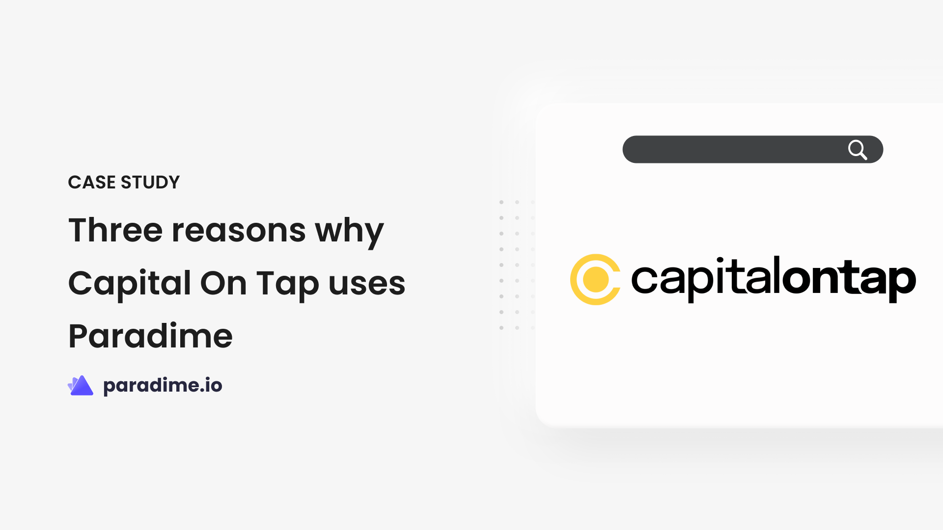 Three reasons why Capital on Tap uses Paradime